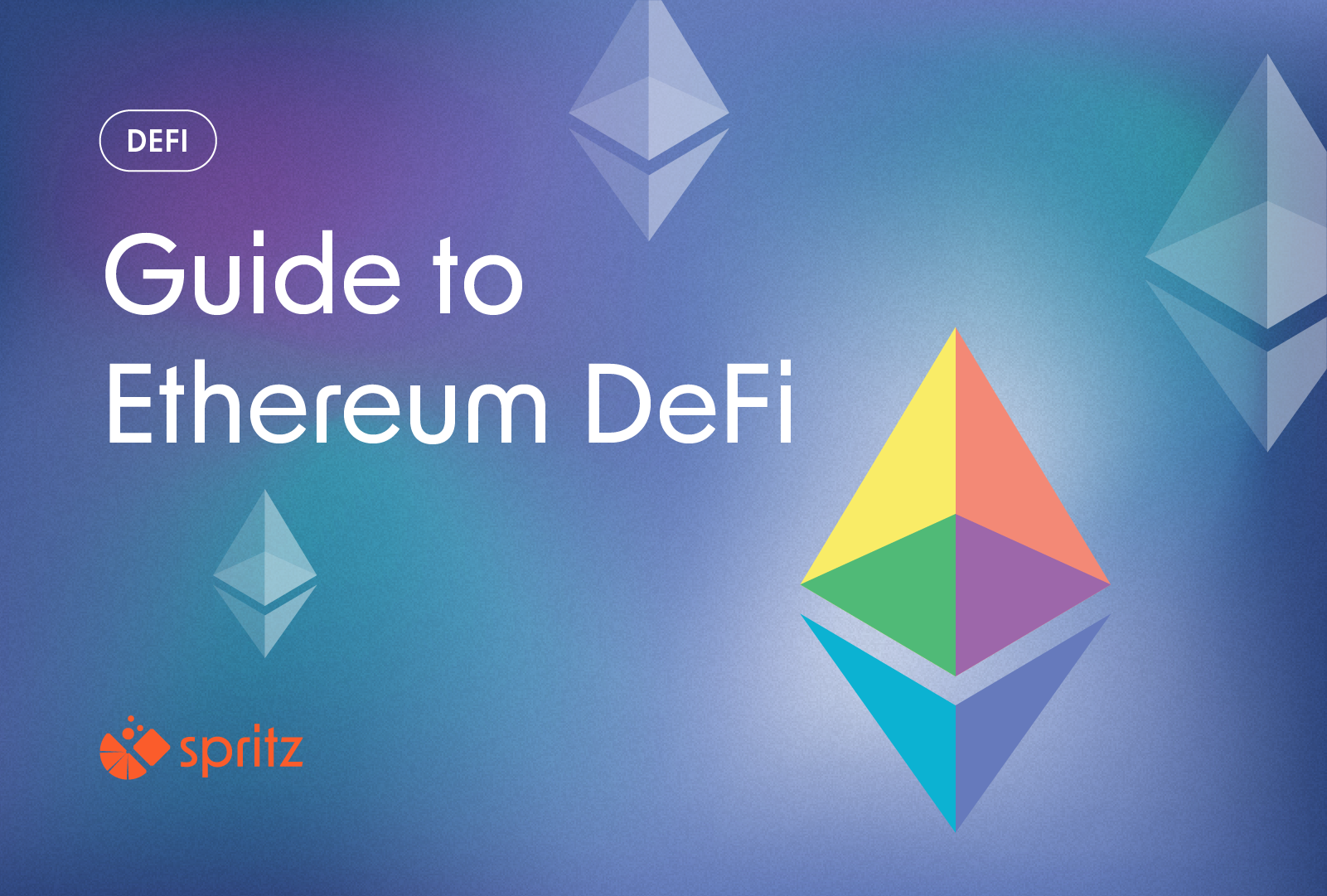 The Spritz guide to Ethereum DeFi - Spritz Finance